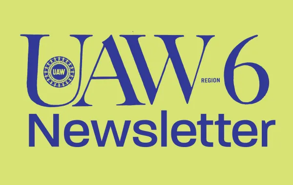 Dec Newsletter: 2023 in Review, New Organizing, & More | UAW Region 6
