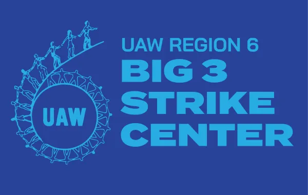 Region 6 Big 3 Strike Center | UAW Region 6 - SolidWeb